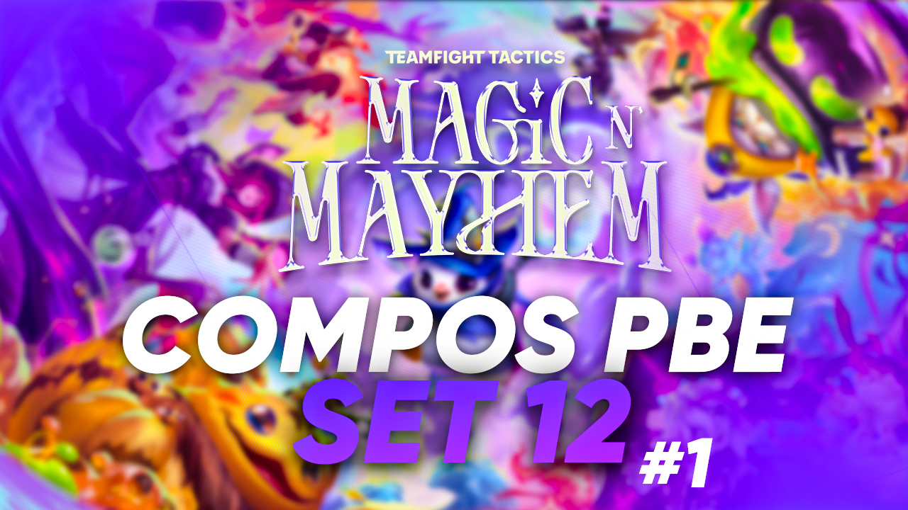 PBE TFT SET 12 : Les compos à tester - ArmaTeam PBE TFT SET 12 : Les compos à tester - ArmaTeam